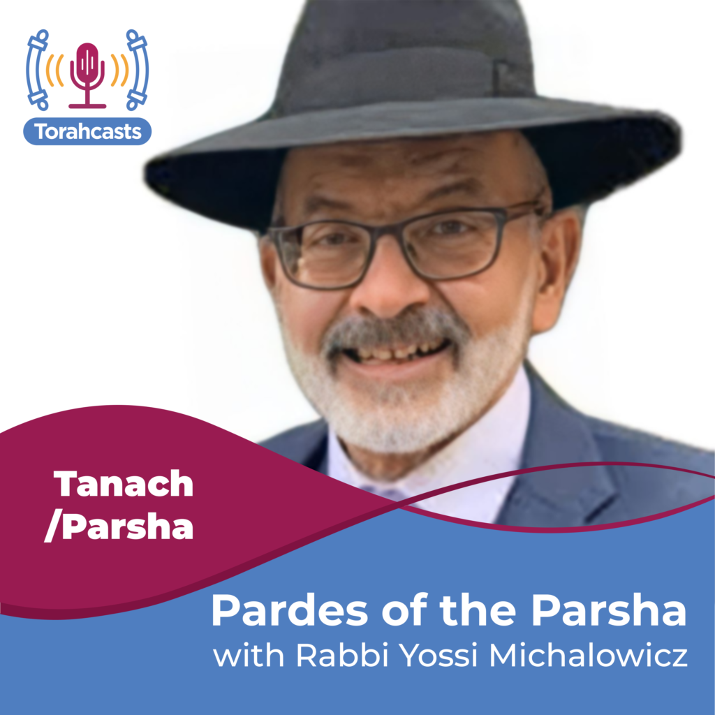 Pardes of the Parsha - Torahcasts